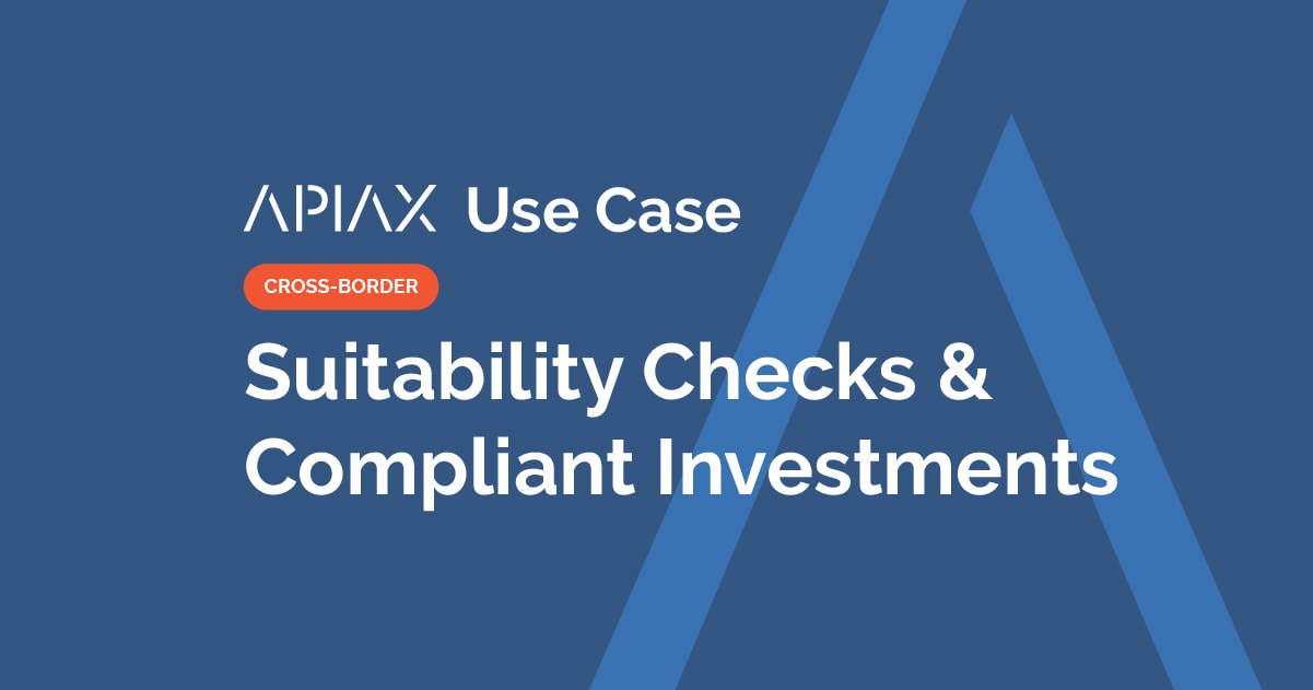 Dymanic Cross-Border Suitability Checks | Apiax